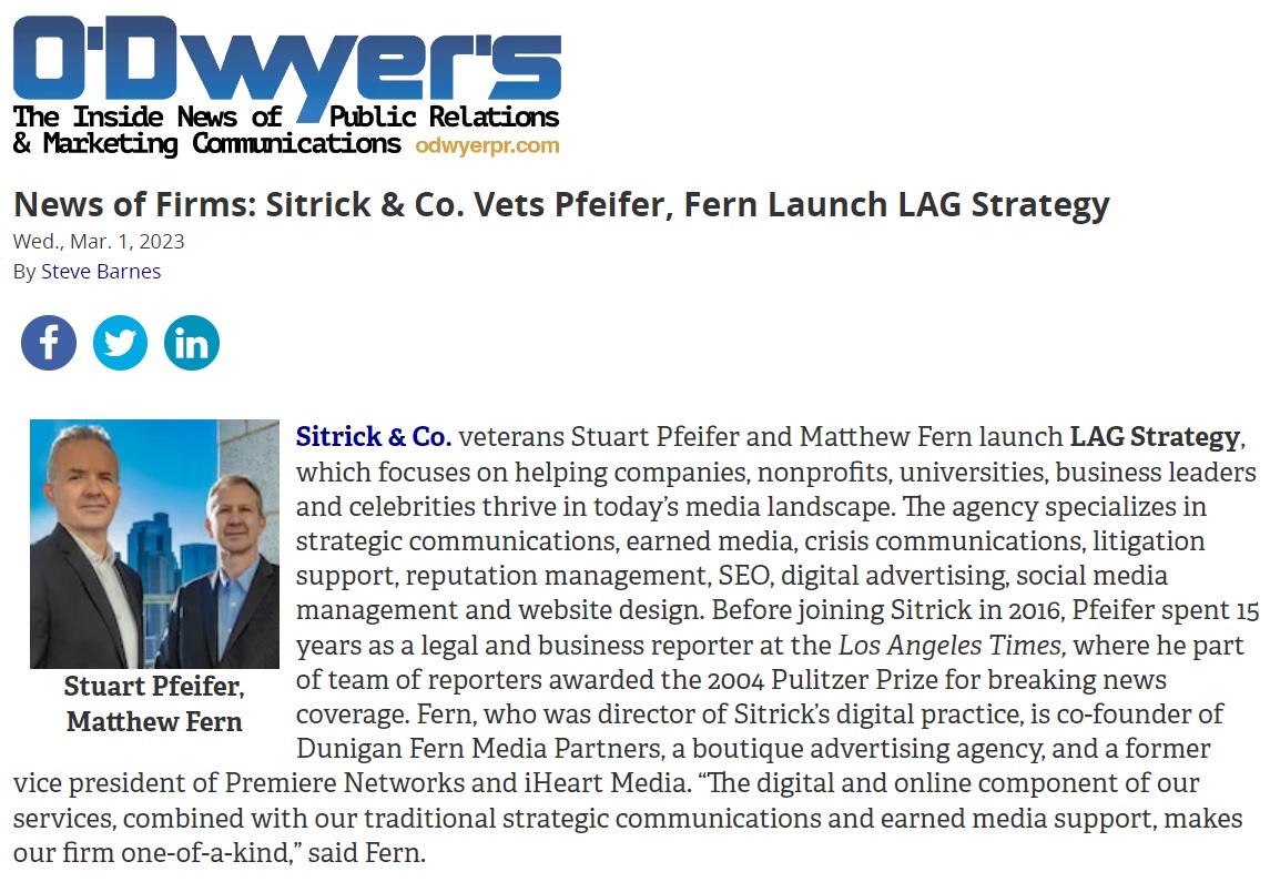 O’Dwyer’s News of Firms: Sitrick & Co. Vets Pfeifer, Fern Launch LAG ...